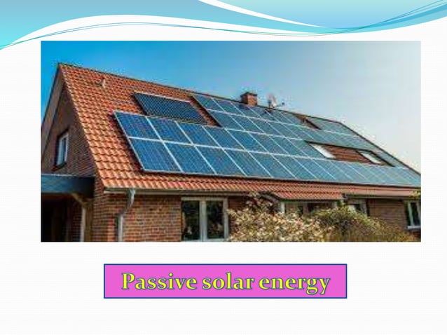 Solar energy and types of solar energy | PPTX