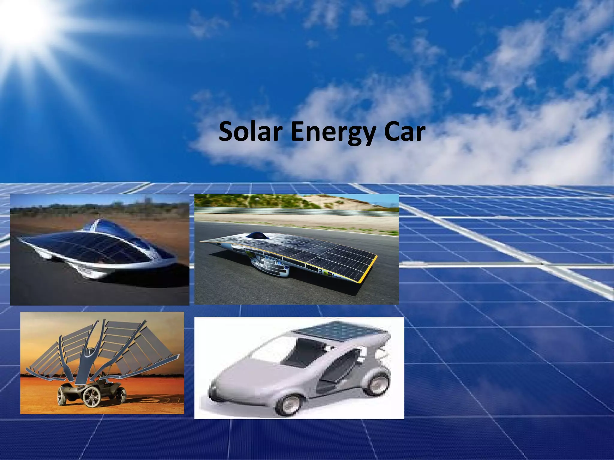 Solar energy car ppt By -Praveen Kumar Kushwaha | PPT