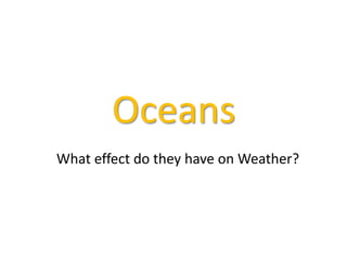 Solar energy, Uneven Heating of Earth, Wind, and Ocean Currents | PPTX