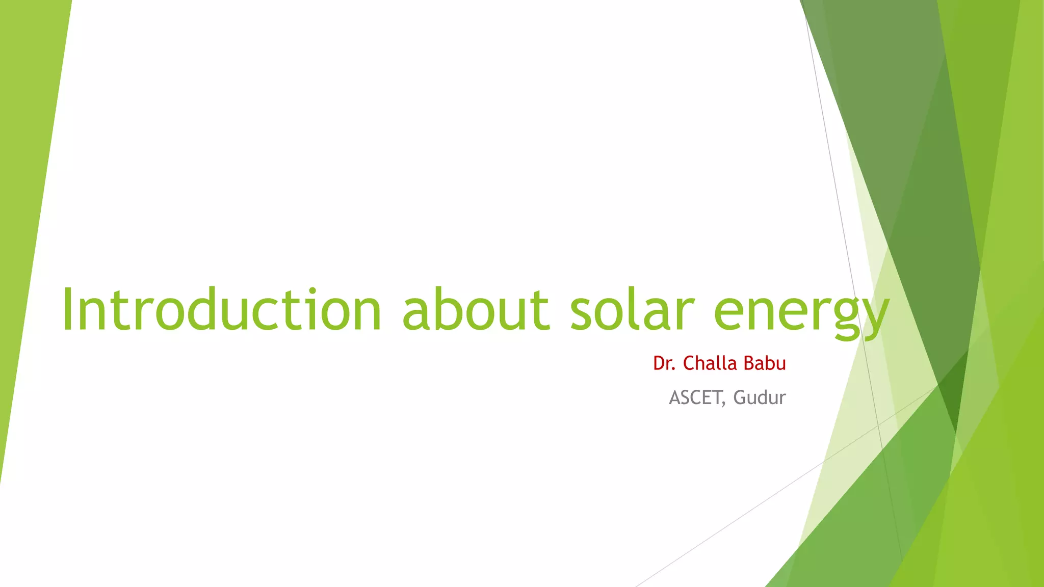 Solar Energy Introduction | PPTX | Power and Energy Industry | Industries