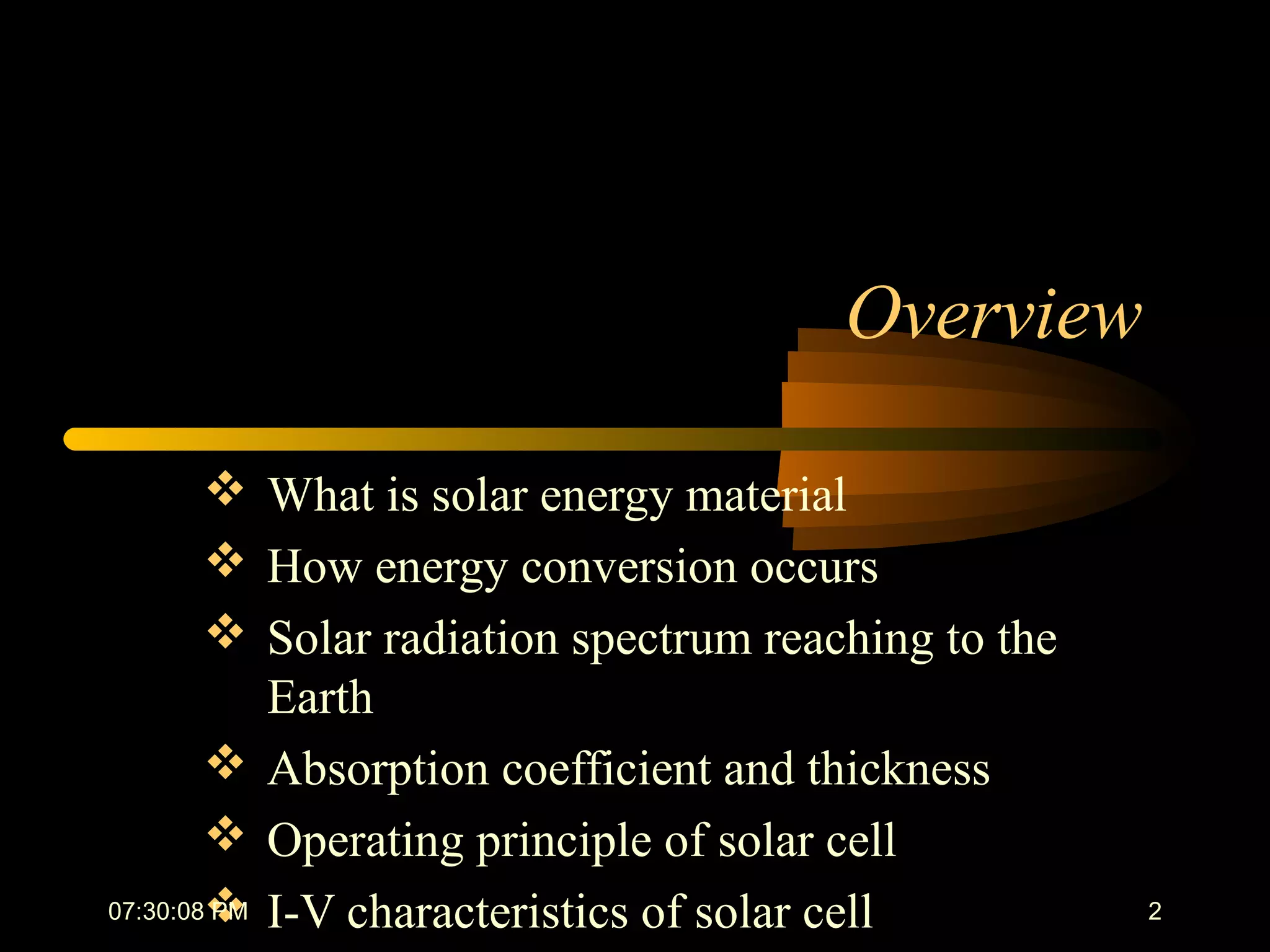 Solar Energy materials and its operation | PPT
