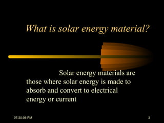 Solar Energy materials and its operation | PPT