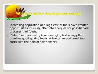 Solar food processing | PPTX