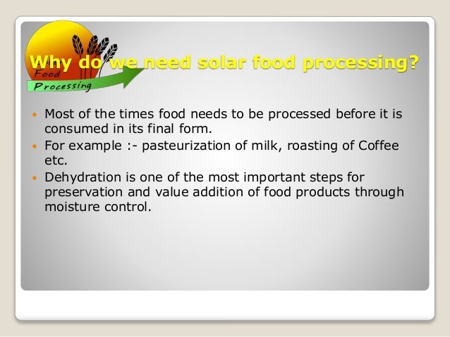 Solar food processing