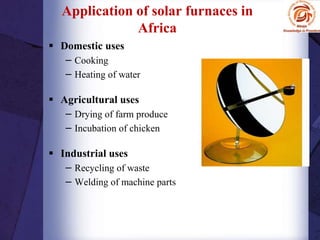 Solar furnaces presentation | PPTX
