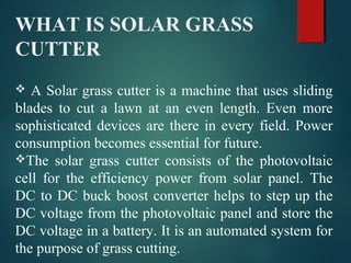 Solar grass cutter | PPT