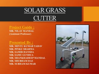 Solar Grass Cutter - Mintu.pptx | Landscaping | Home & Garden