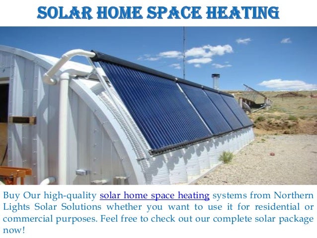 Solar home space heating