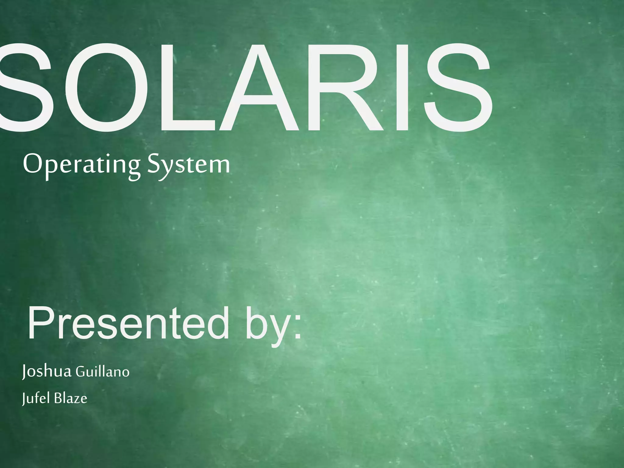 Solaris Operating System | PPTX