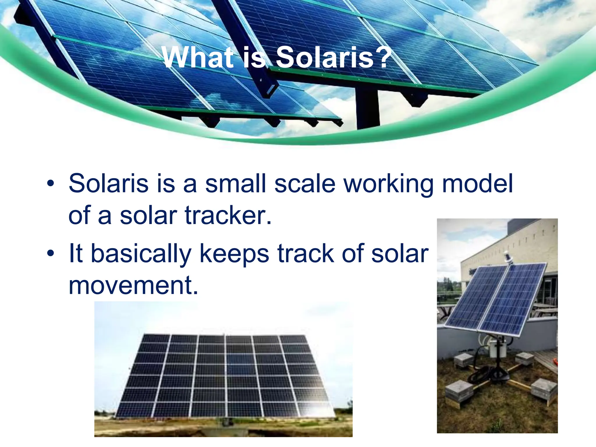 Solaris.pptx Making and functioning of solar tracker | PPT