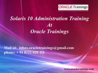 solaris 10 administration training | solaris 10 training | solaris 10 | PPTX