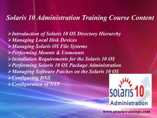 solaris 10 administration training | solaris 10 training | solaris 10 | PPTX