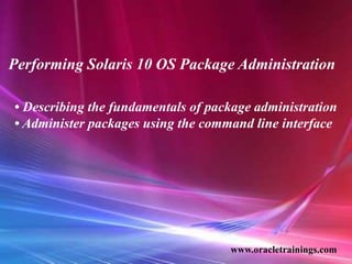solaris 10 administration training | solaris 10 training | solaris 10 | PPTX