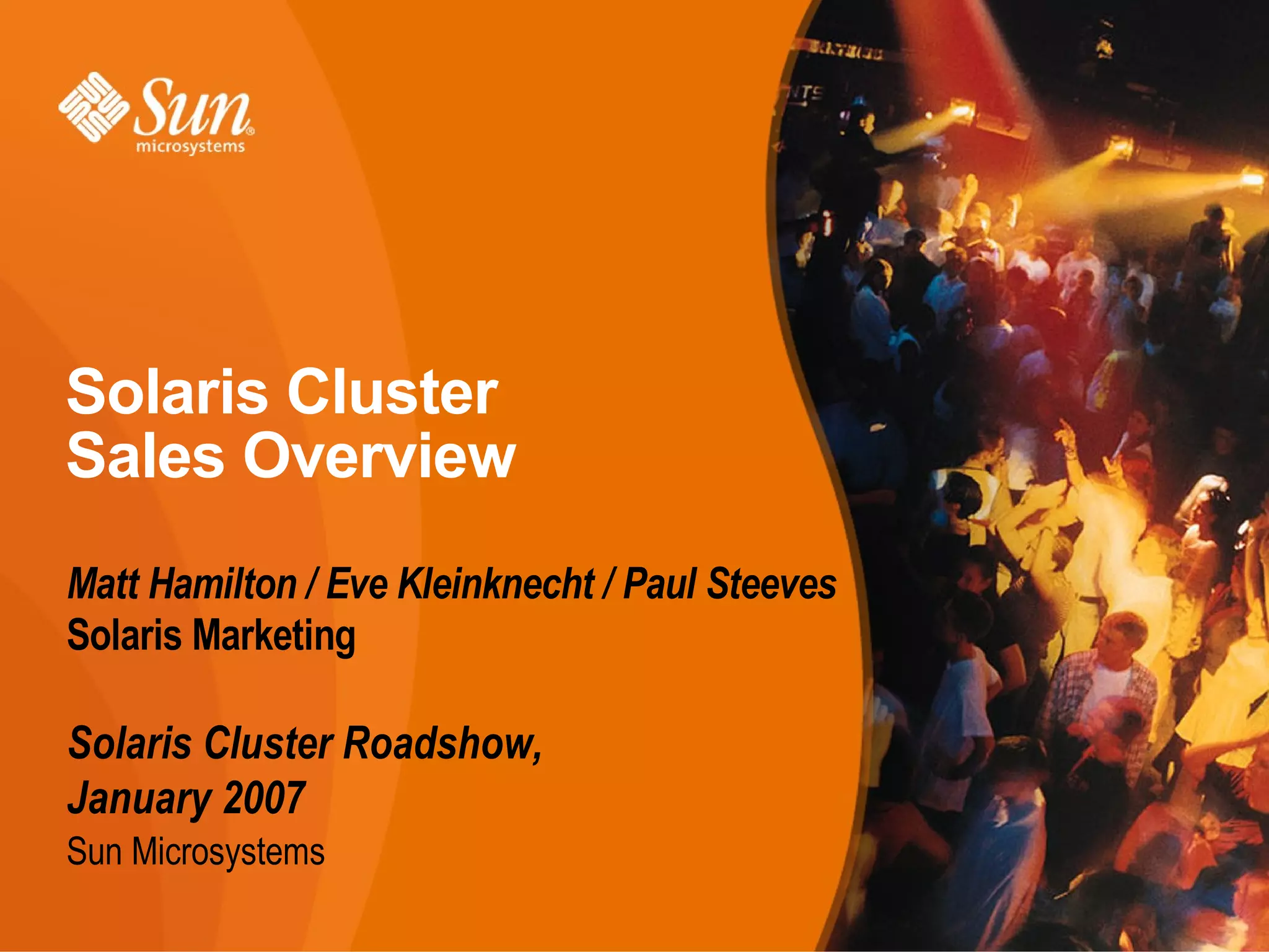 Solaris cluster roadshow day 1 sales overview | PPT
