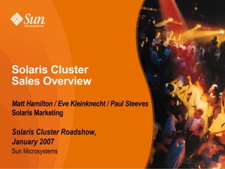 Solaris cluster roadshow day 1 sales overview | PDF