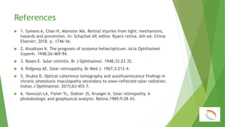 Solar Maculopathy Secondary to Sunlight Exposure Reflected From the ...