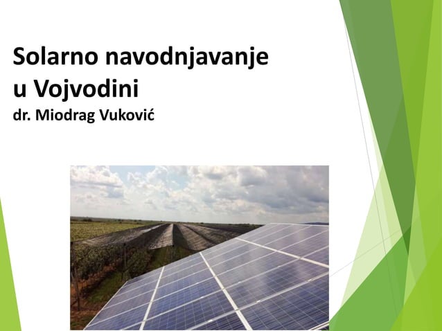 Solarno navodnjavanje u vojvodini | PPT
