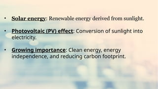 Introduction to solar panel and about solar on grid | PPTX