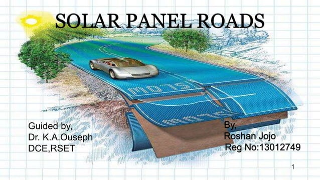 Solar panel roads | PPTX