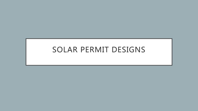 Solar permit designs | PPTX