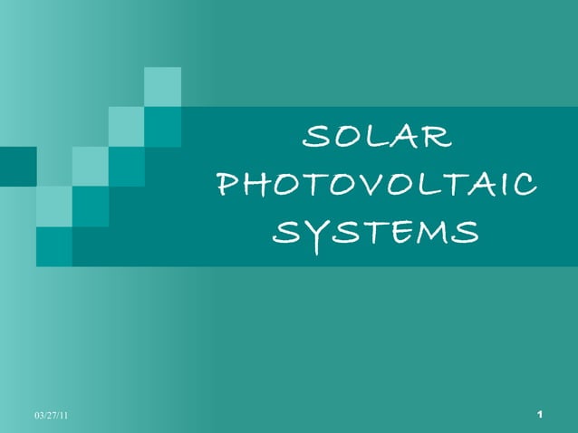 Solar photovoltaic systems | PPT