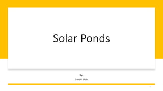 Solar ponds | PPTX