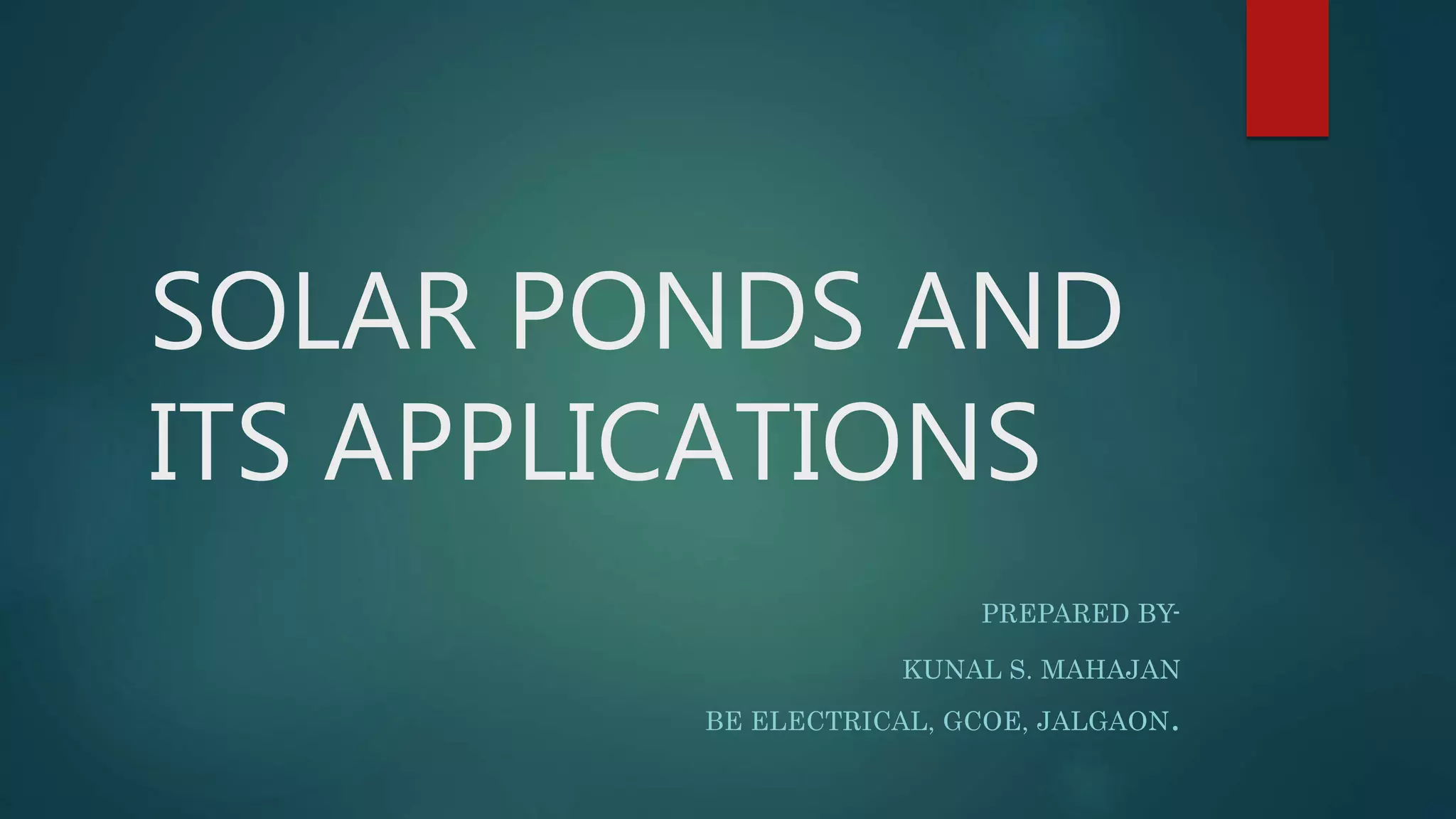 Solar ponds and its applications | PPTX