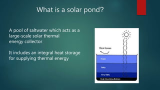 Solar ponds and its applications | PPTX