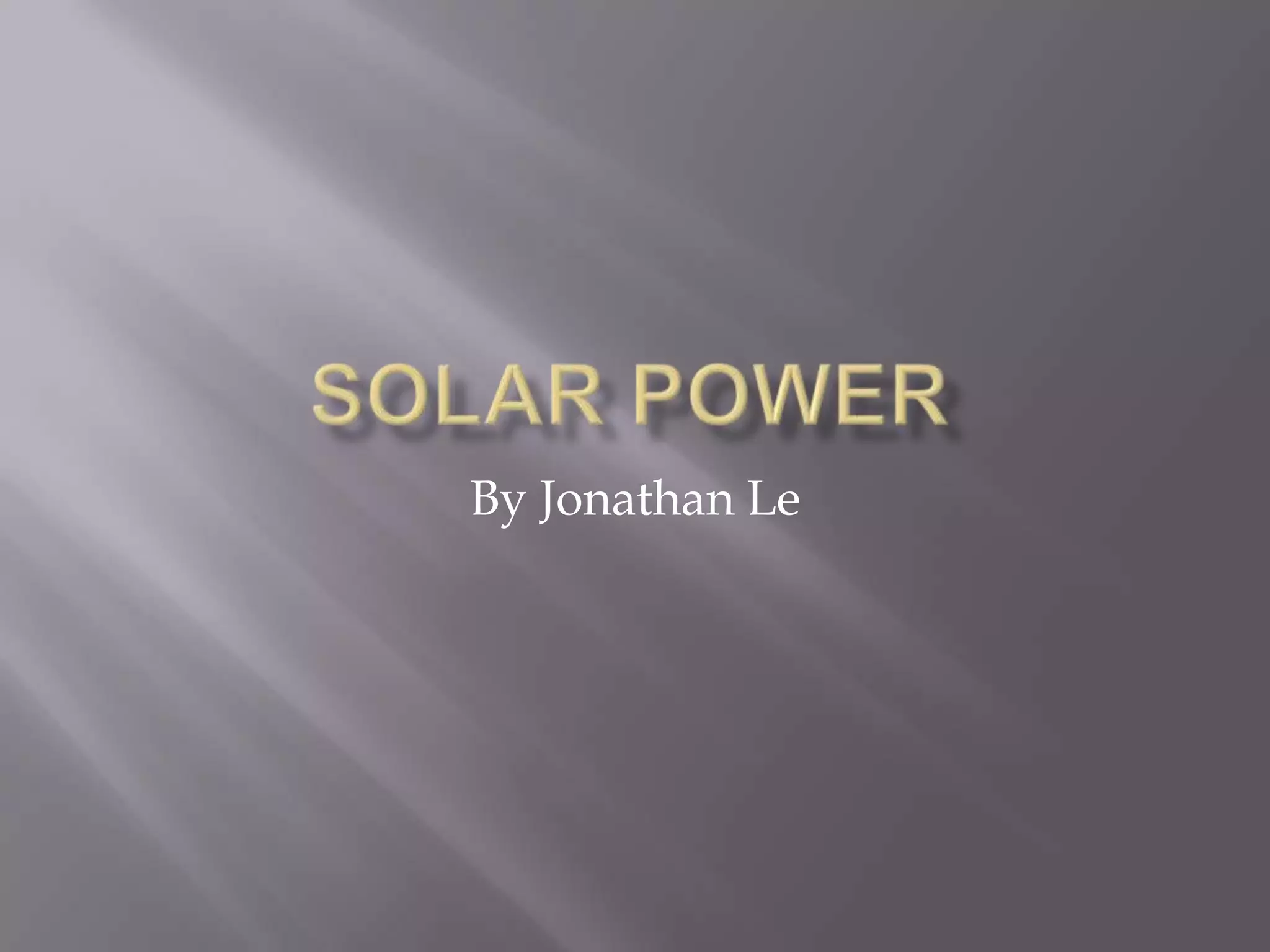 Solar Power Presentation | PPTX