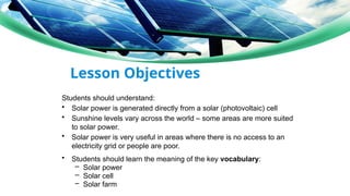 Solar power explained in a way students can understand .pptx