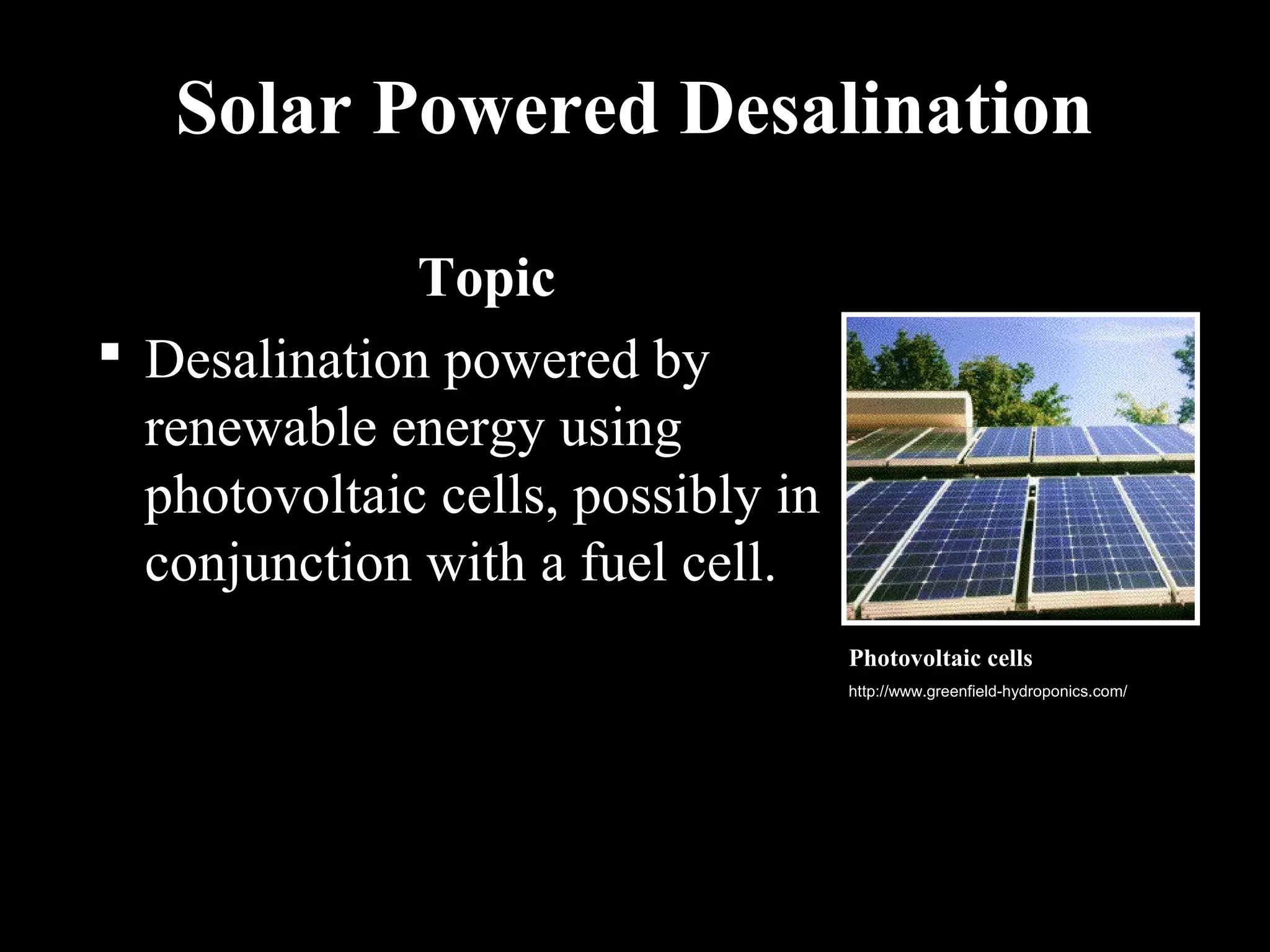 Solar powered desalination final | PPT