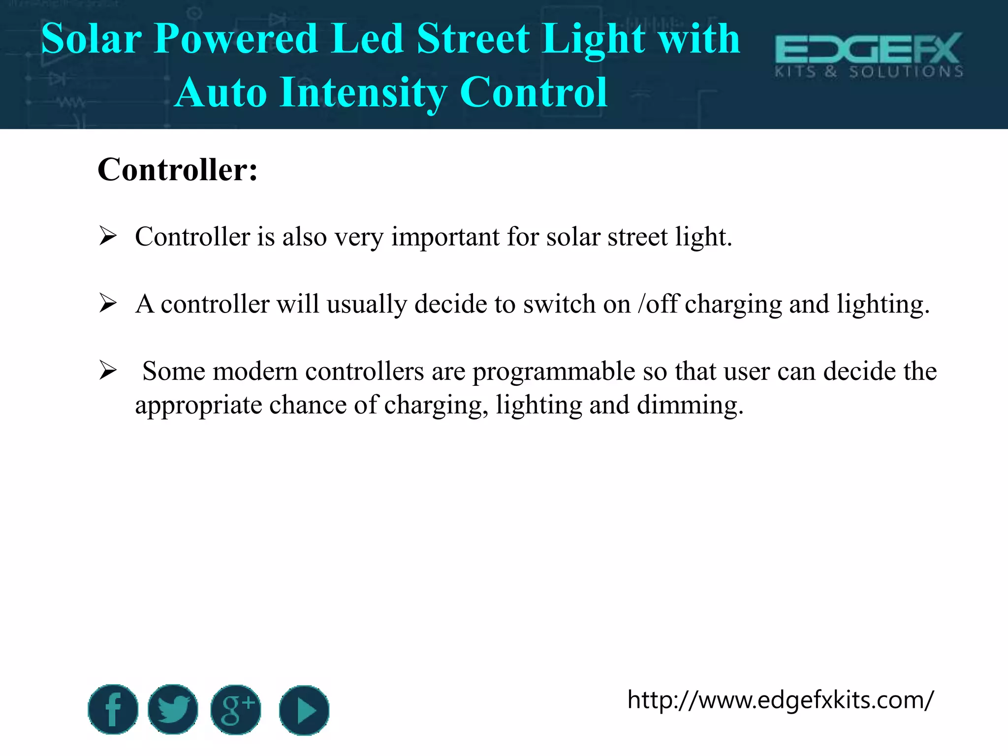 Solar Powered Led Street Light With Auto Intensity Control | PPTX