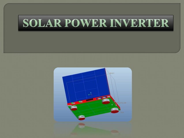 Solar power invertor | PPT