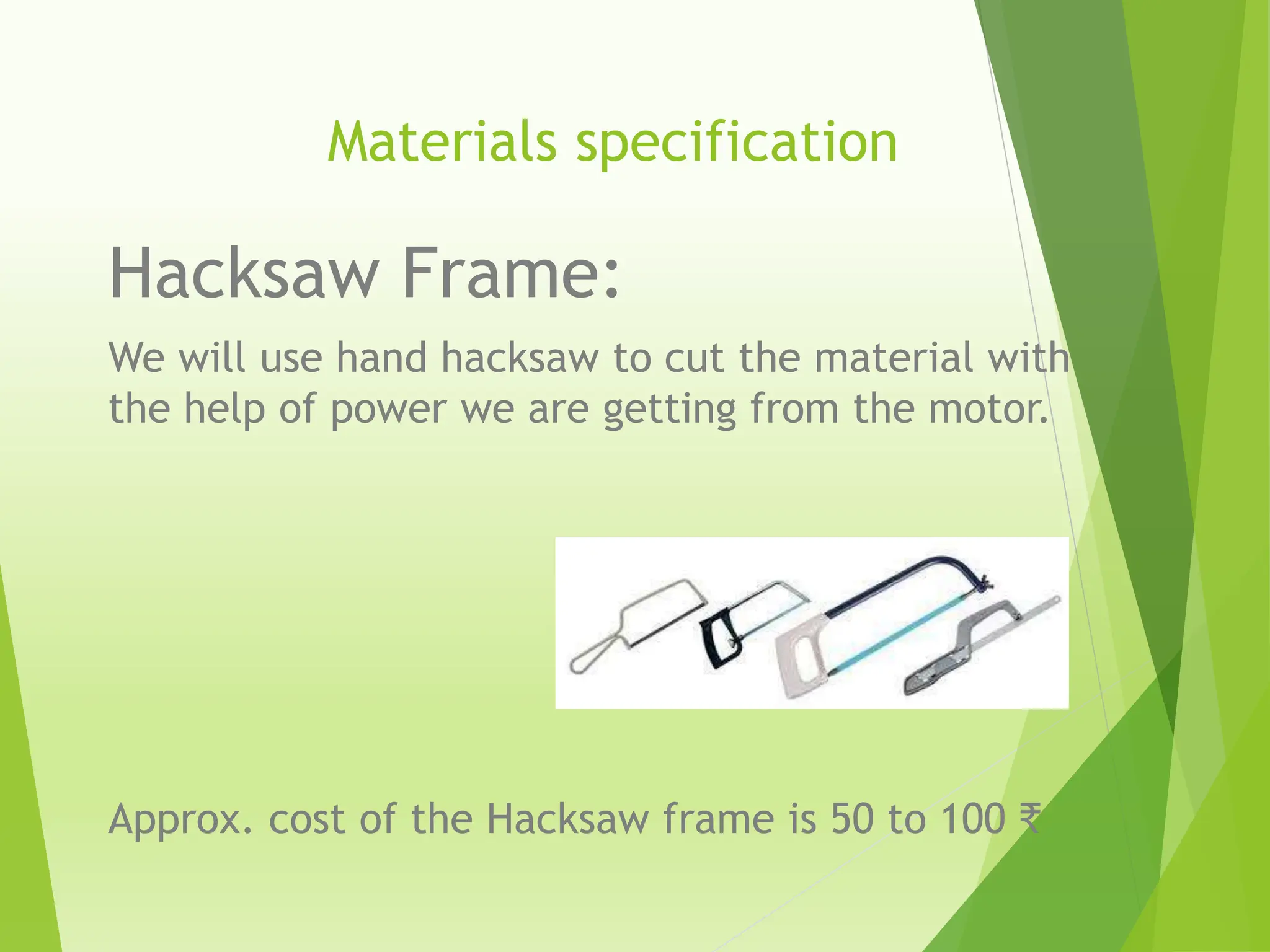 Solar powred Mechanical Hacksaw Auto Cutt Off-2.ppt
