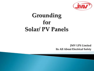 Grounding For Solar/ PV Panels | PPTX