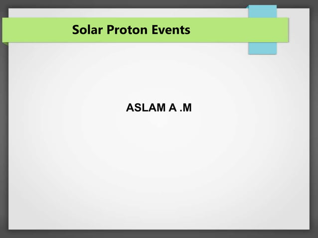 Solar Particle Events Ppt Physics Science