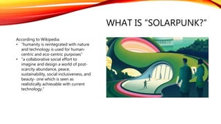 Solarpunk Serenades: Writing Sci-Fi Poetry | PPTX