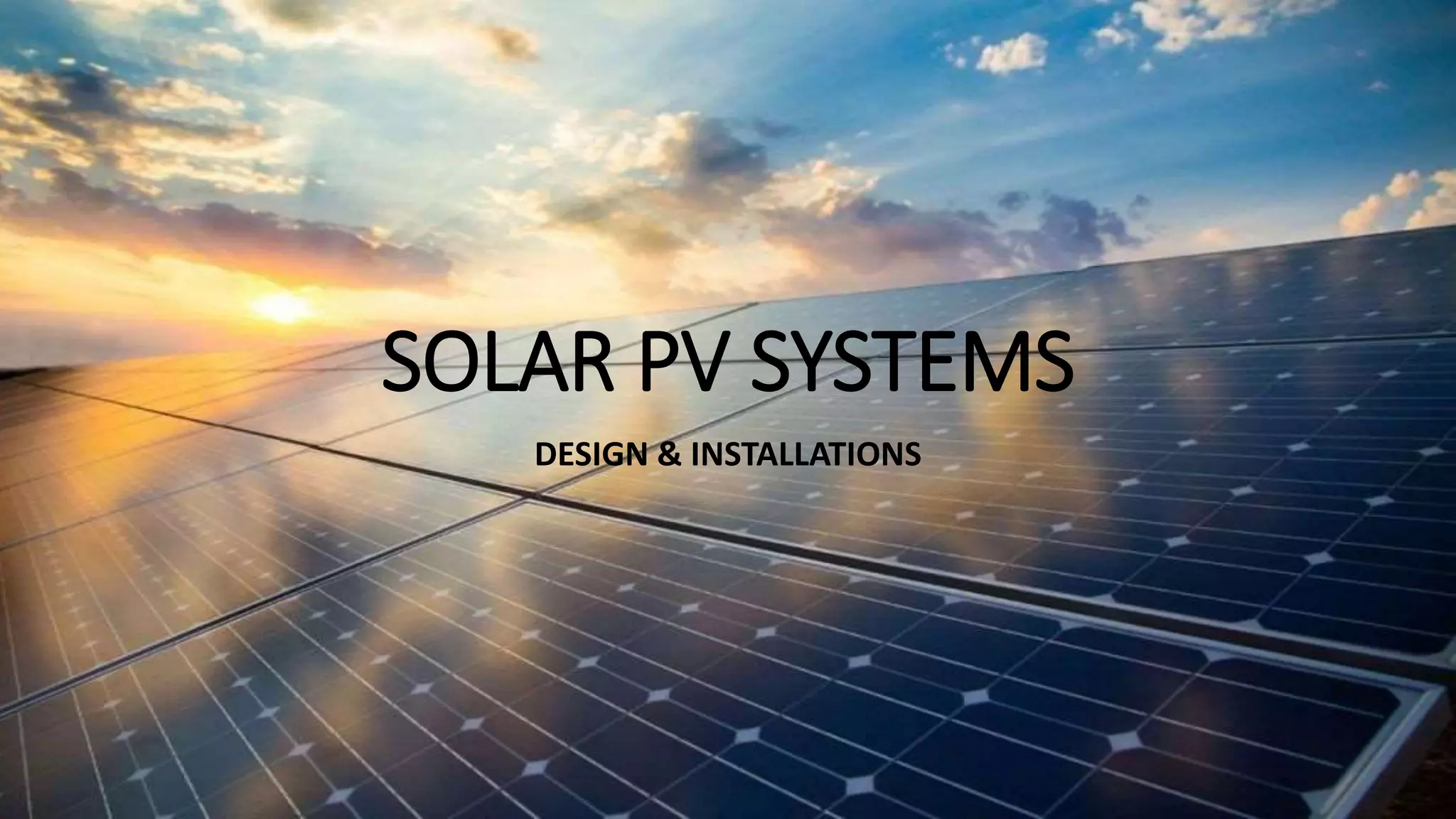 Solar PV design and installation | PPTX