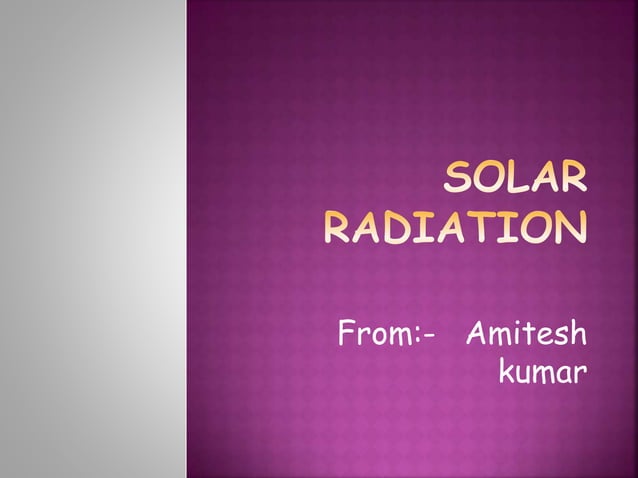 Solar radiation - | PPTX | Weather | Science