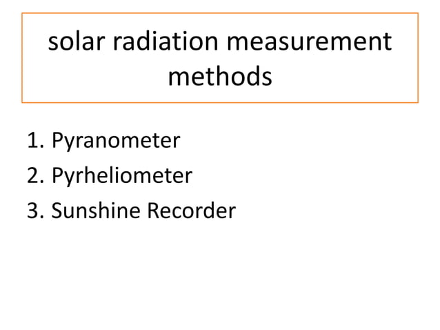 Solar radiation and its measuring methods | PPTX | Physics | Science