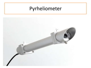 Solar radiation and its measuring methods | PPTX