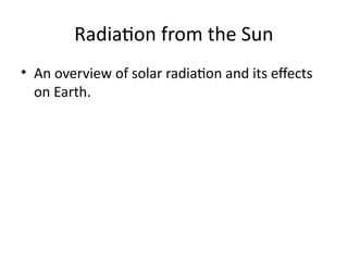 Solar Radiation from Sun Presentation.pptx
