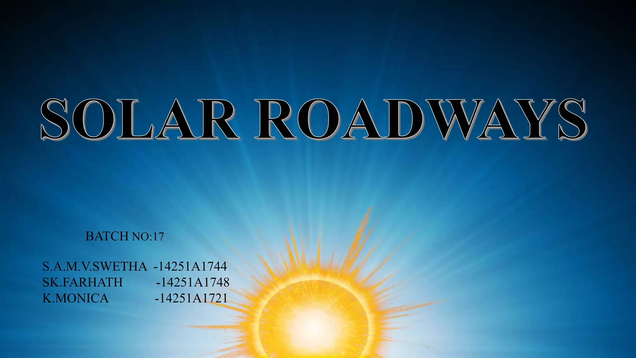 Solar roadways technology in the world | PPT