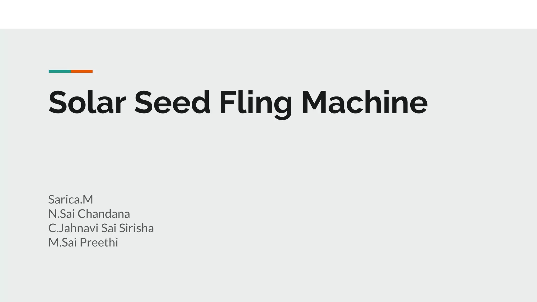 Solar seed fling machine J-Hub | PPT