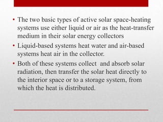 Solar space heating and cooling | PPTX