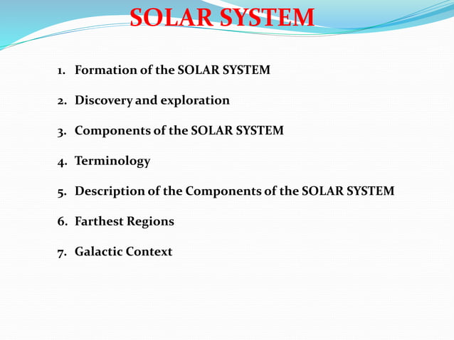 What is Solar system? FORMATION OF SOLAR SYSTEM. SOLAR SYSTEM ...