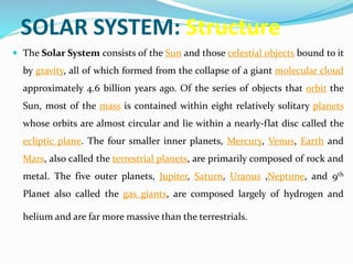 What is Solar system? FORMATION OF SOLAR SYSTEM. SOLAR SYSTEM ...