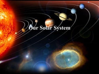 Our Solar system | PPT | Geology | Science