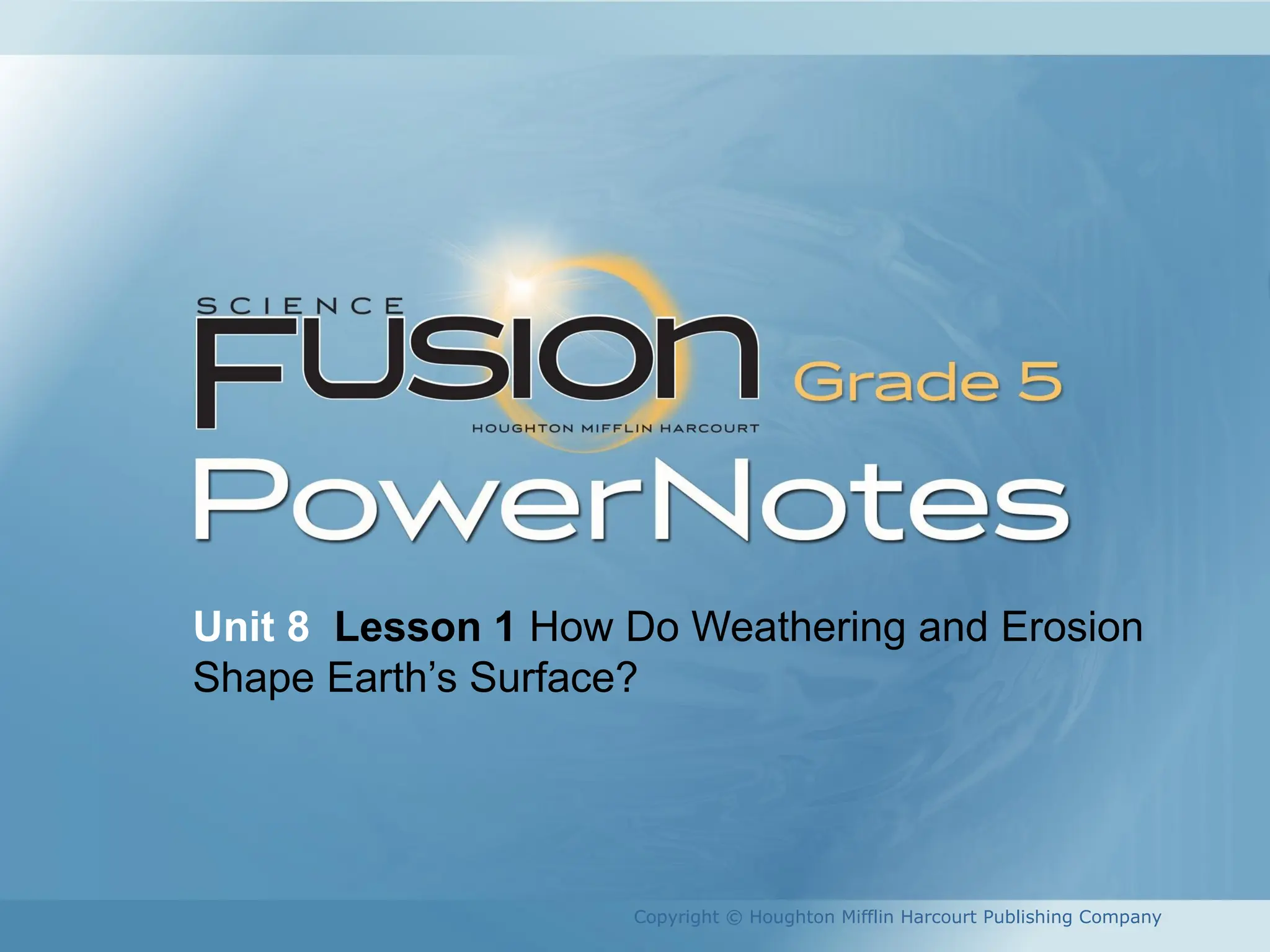 How do weathering and erosion shaped earths surfas?.pptx