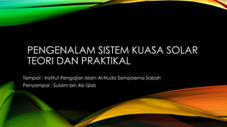 Sistem Kuasa Solar Rumah & Sekolah : Teori dan Praktikal oleh Sulaim Ab ...
